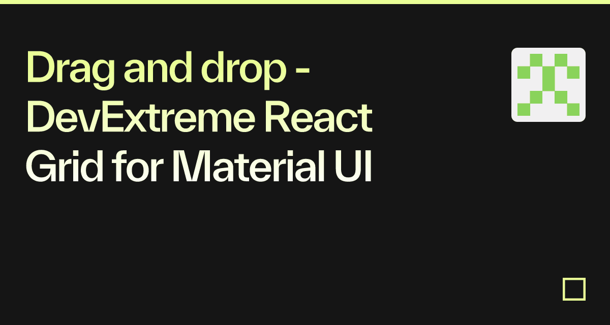 Drag and drop - DevExtreme React Grid for Material UI - Codesandbox