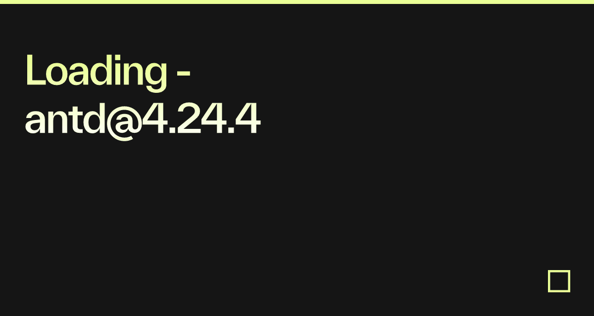 Loading - antd@4.24.4 - Codesandbox