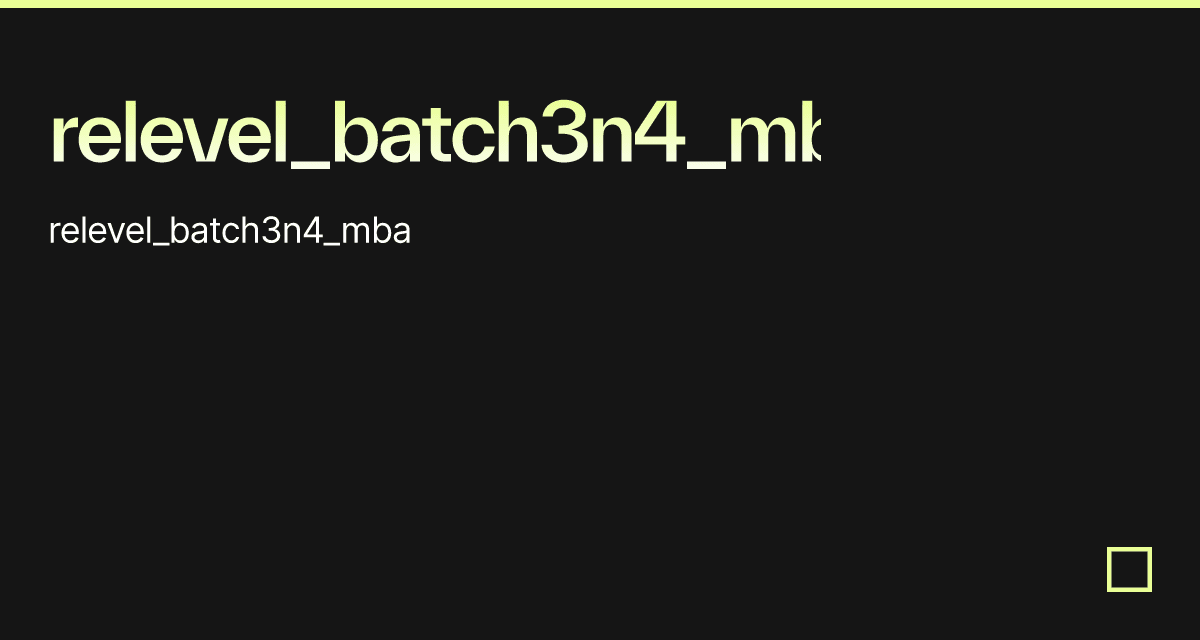 relevel_batch3n4_mba - Codesandbox