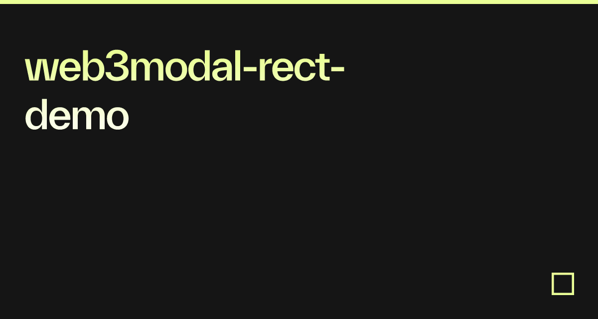 web3modal-rect-demo - Codesandbox