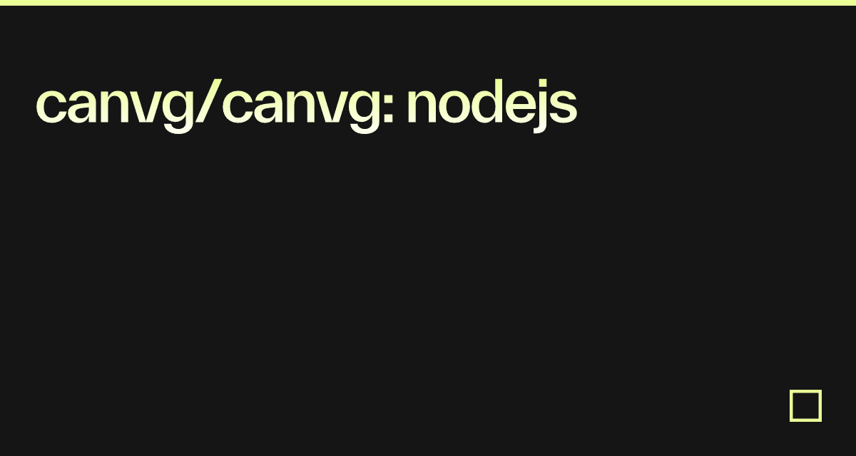 canvg/canvg: nodejs - Codesandbox