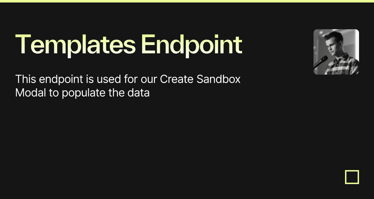 Templates Endpoint - Codesandbox