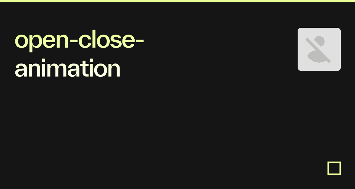 open-close-animation - Codesandbox