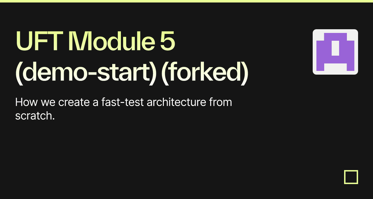 UFT Module 5 (demo-start) (forked) - Codesandbox