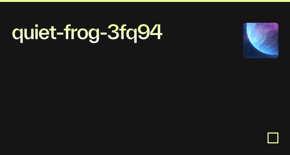 quiet-frog-3fq94 - Codesandbox
