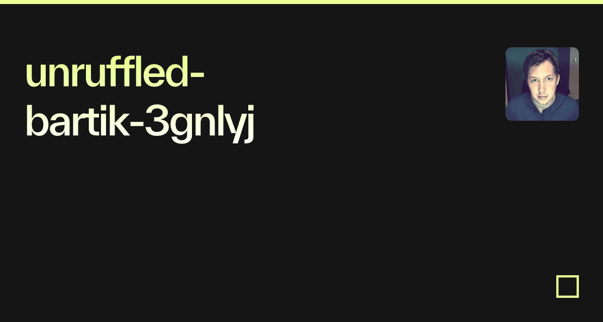 unruffled-bartik-3gnlyj - Codesandbox