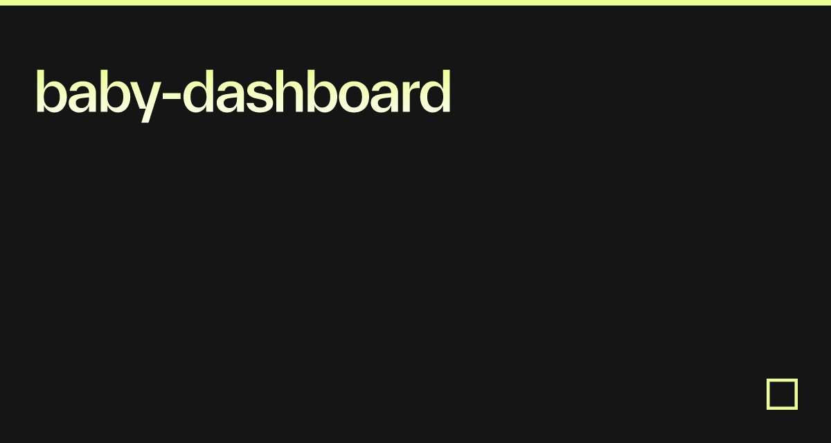 baby-dashboard - Codesandbox