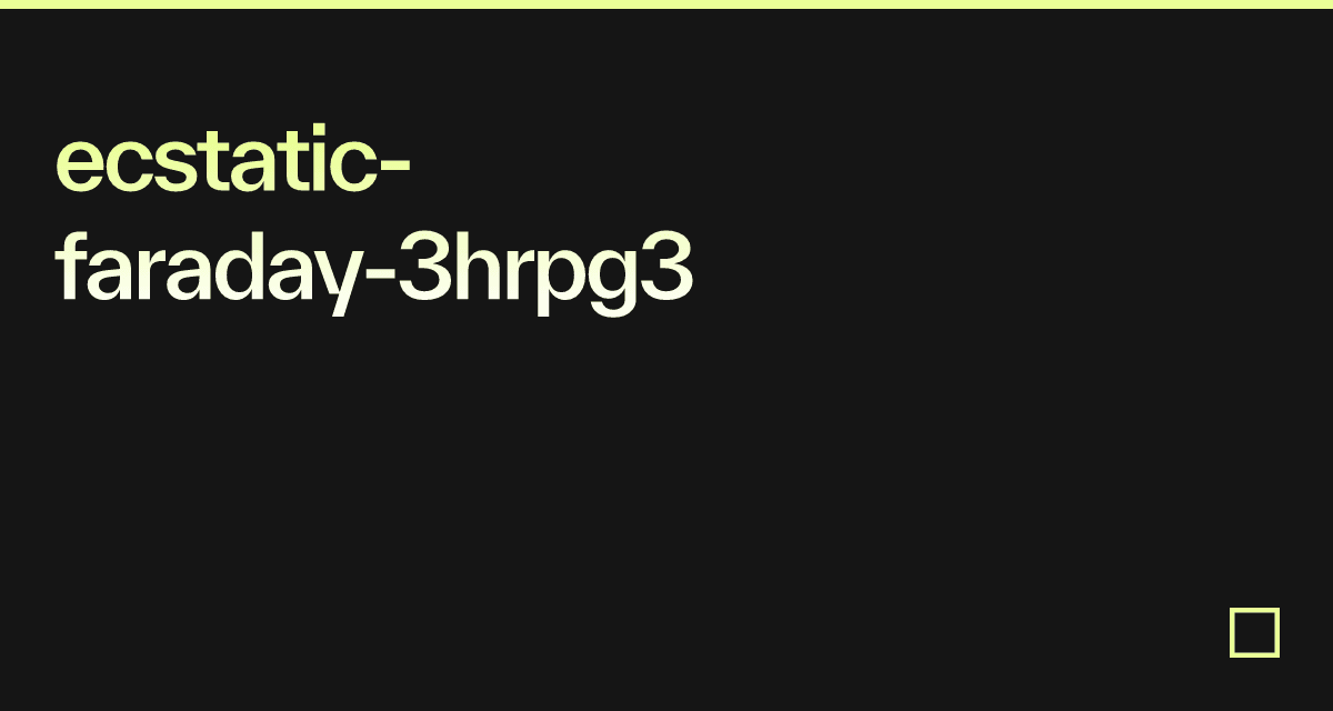 ecstatic-faraday-3hrpg3 - Codesandbox