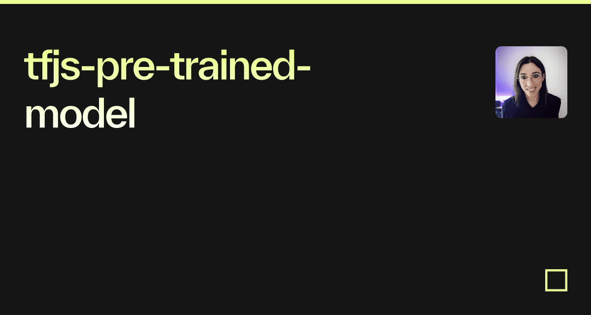 tfjs-pre-trained-model - Codesandbox