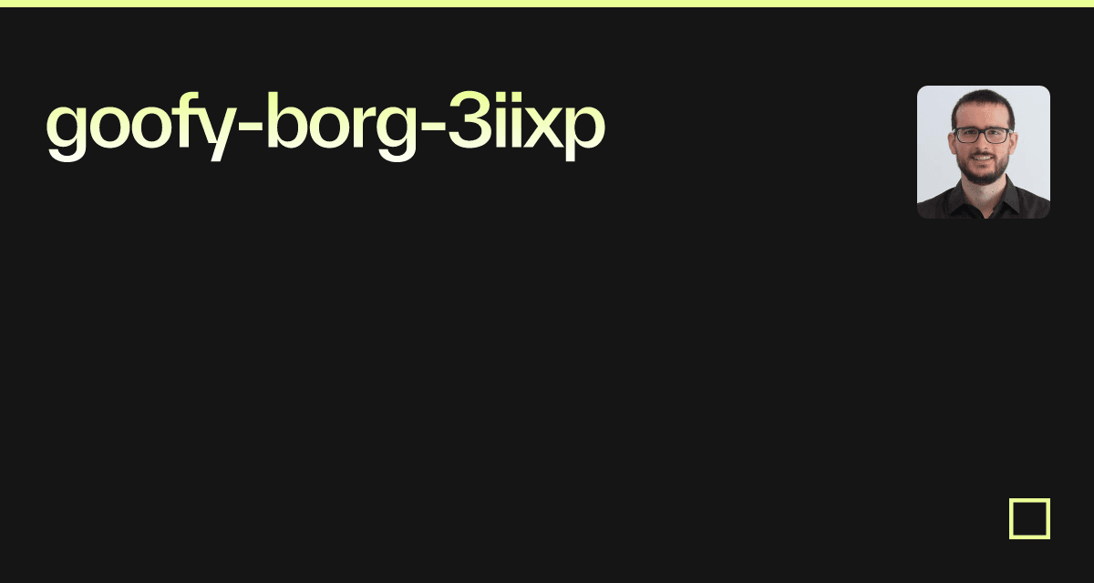 goofy-borg-3iixp - Codesandbox