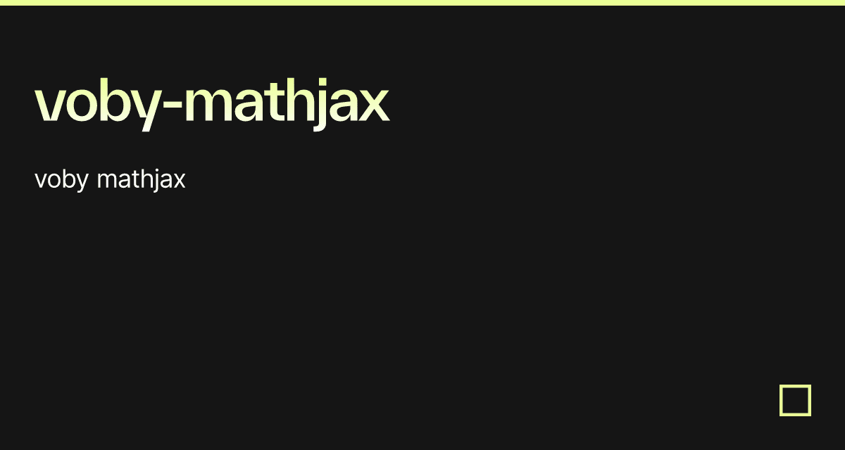 voby-mathjax - Codesandbox