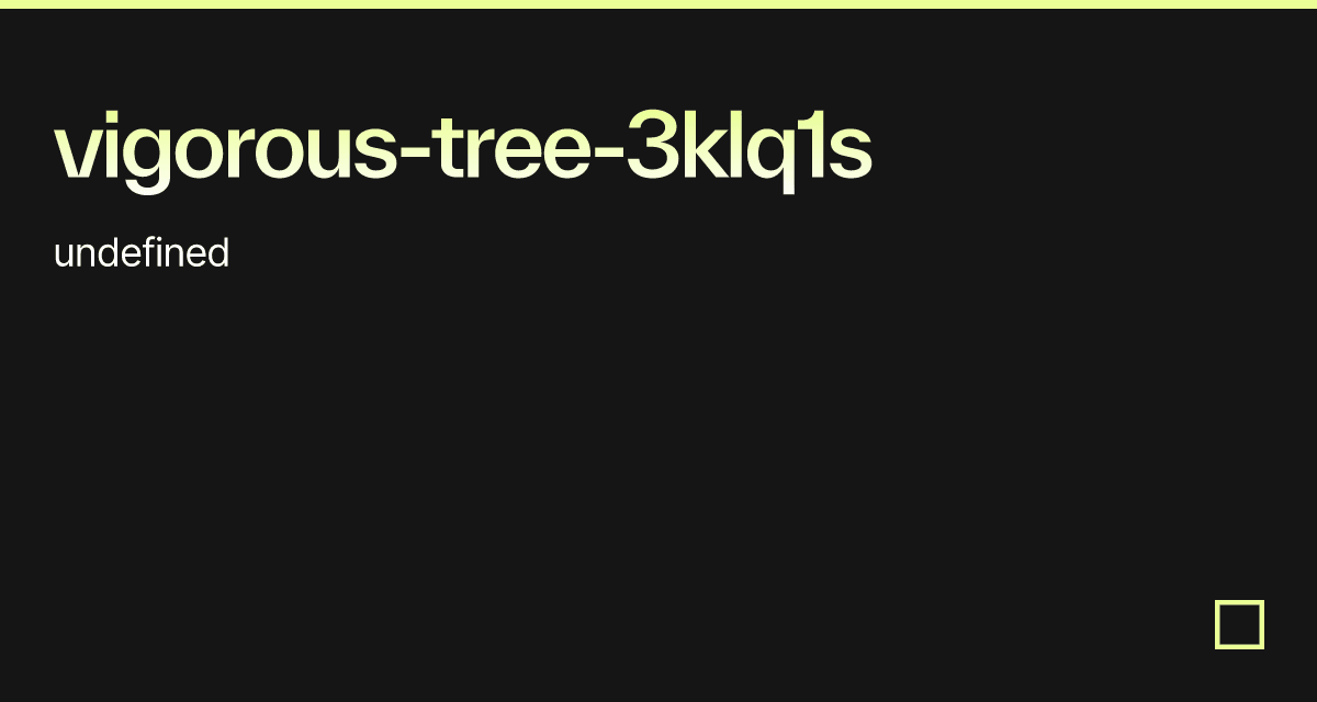 vigorous-tree-3klq1s - Codesandbox