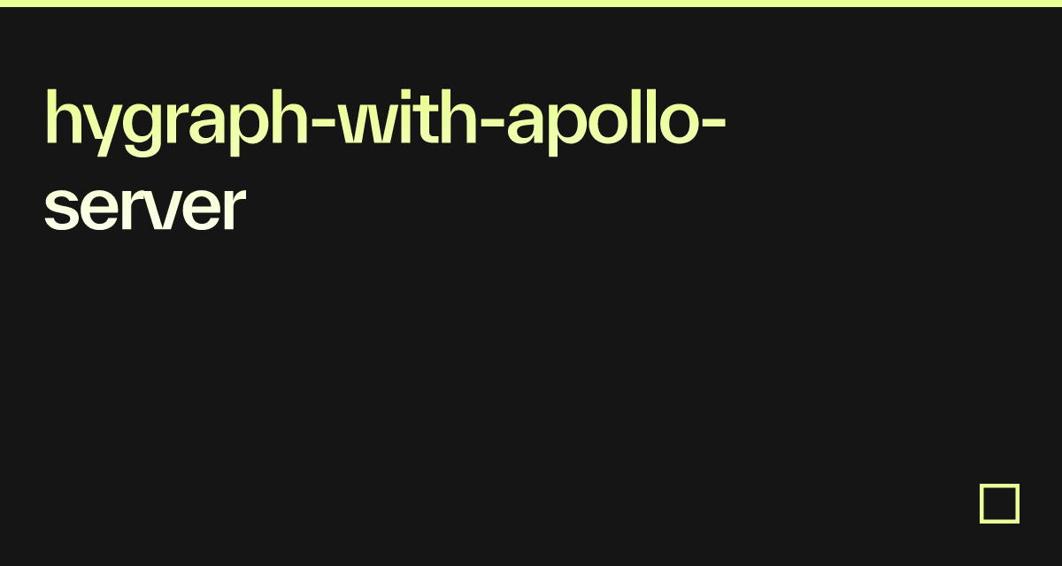 hygraph-with-apollo-server - Codesandbox