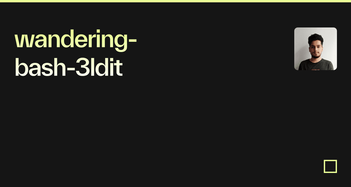 wandering-bash-3ldit - Codesandbox