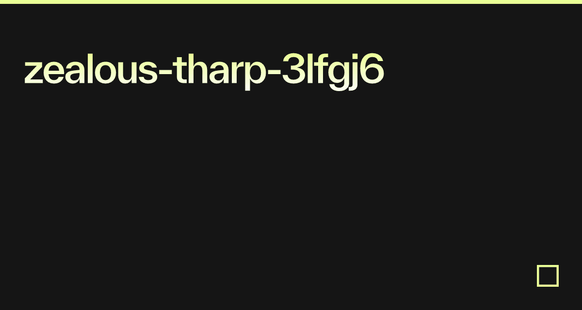 zealous-tharp-3lfgj6 - Codesandbox