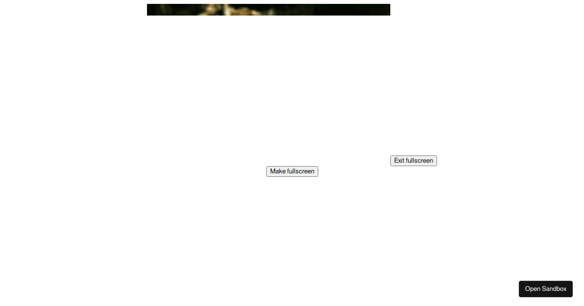 useFullscreen - Codesandbox
