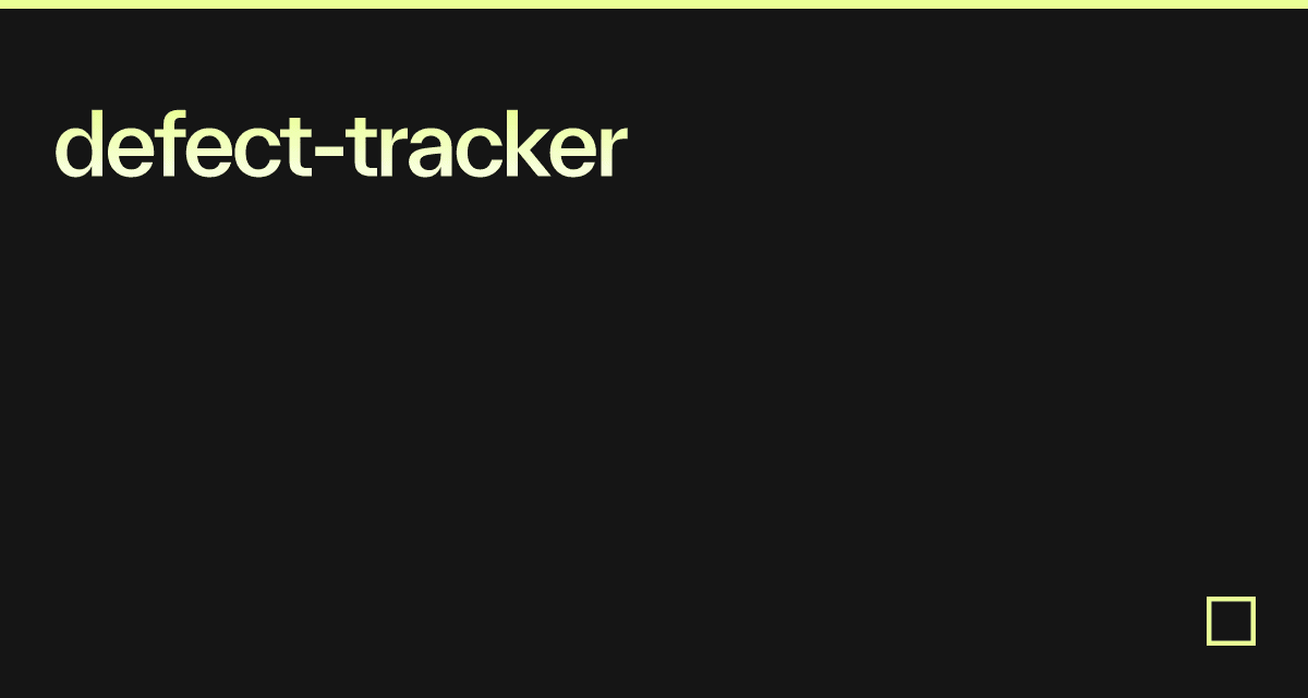 defect-tracker - Codesandbox