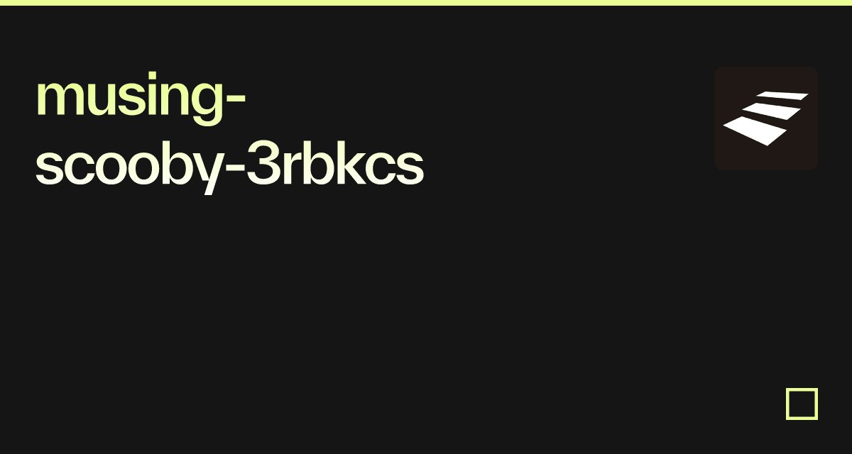 musing-scooby-3rbkcs - Codesandbox