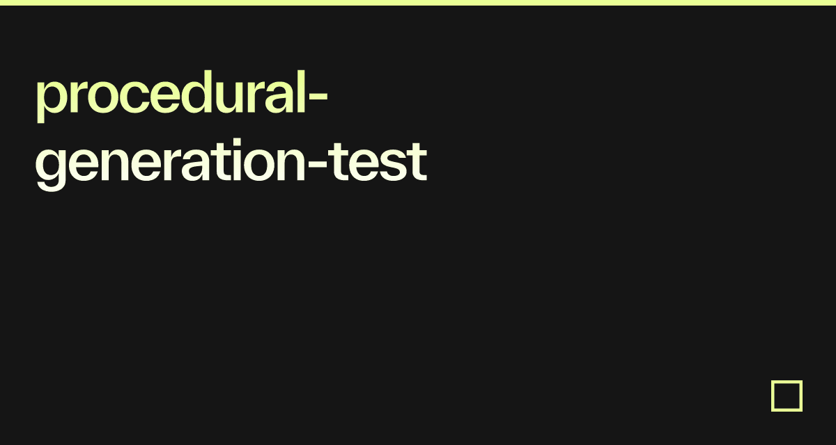 procedural-generation-test - Codesandbox