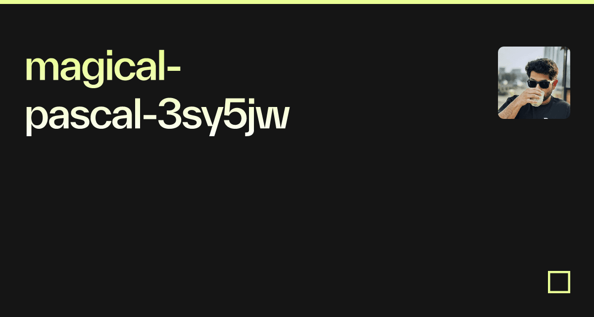 magical-pascal-3sy5jw - Codesandbox