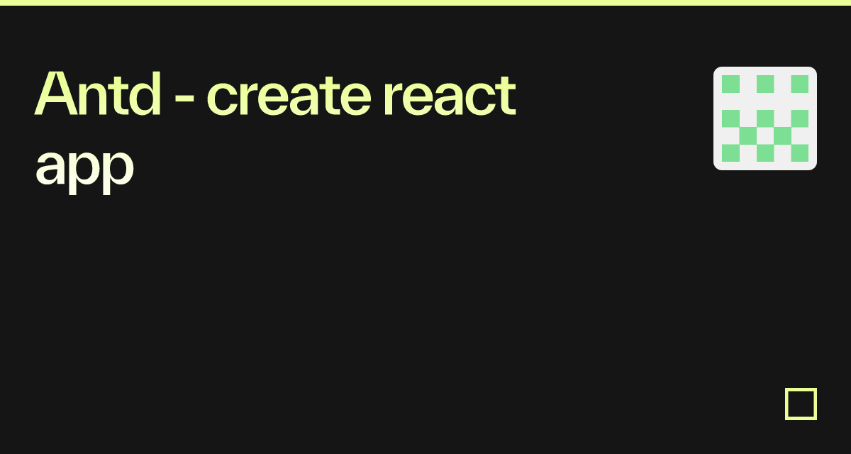 Antd - create react app - Codesandbox
