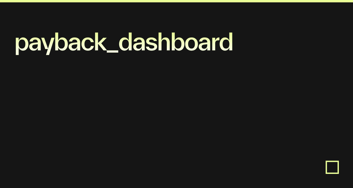 payback_dashboard - Codesandbox