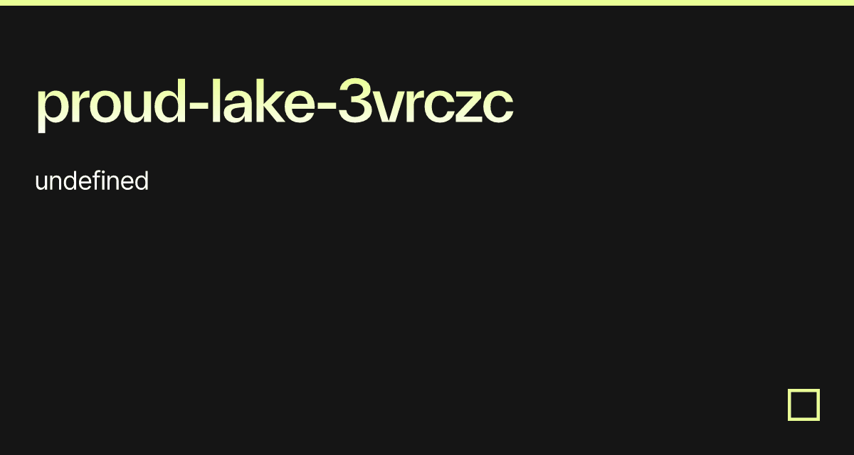 proud-lake-3vrczc - Codesandbox