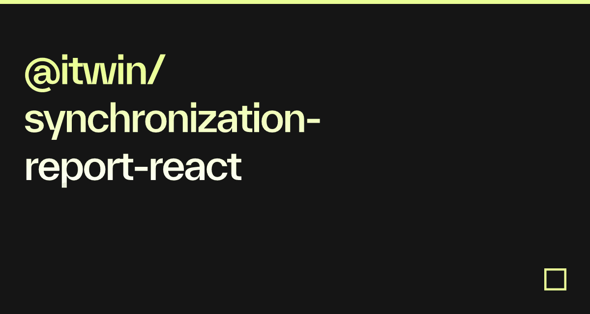 @itwin/synchronization-report-react - Codesandbox