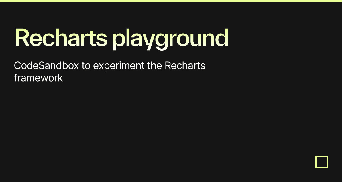 Recharts playground - Codesandbox