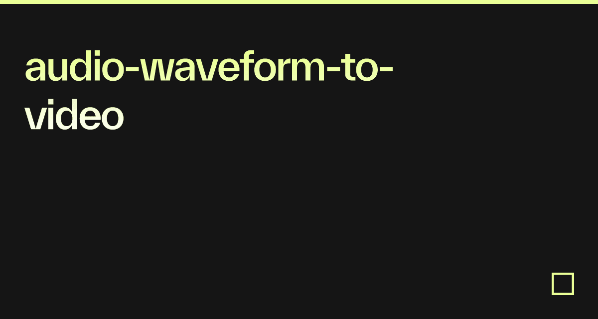 audio-waveform-to-video - Codesandbox