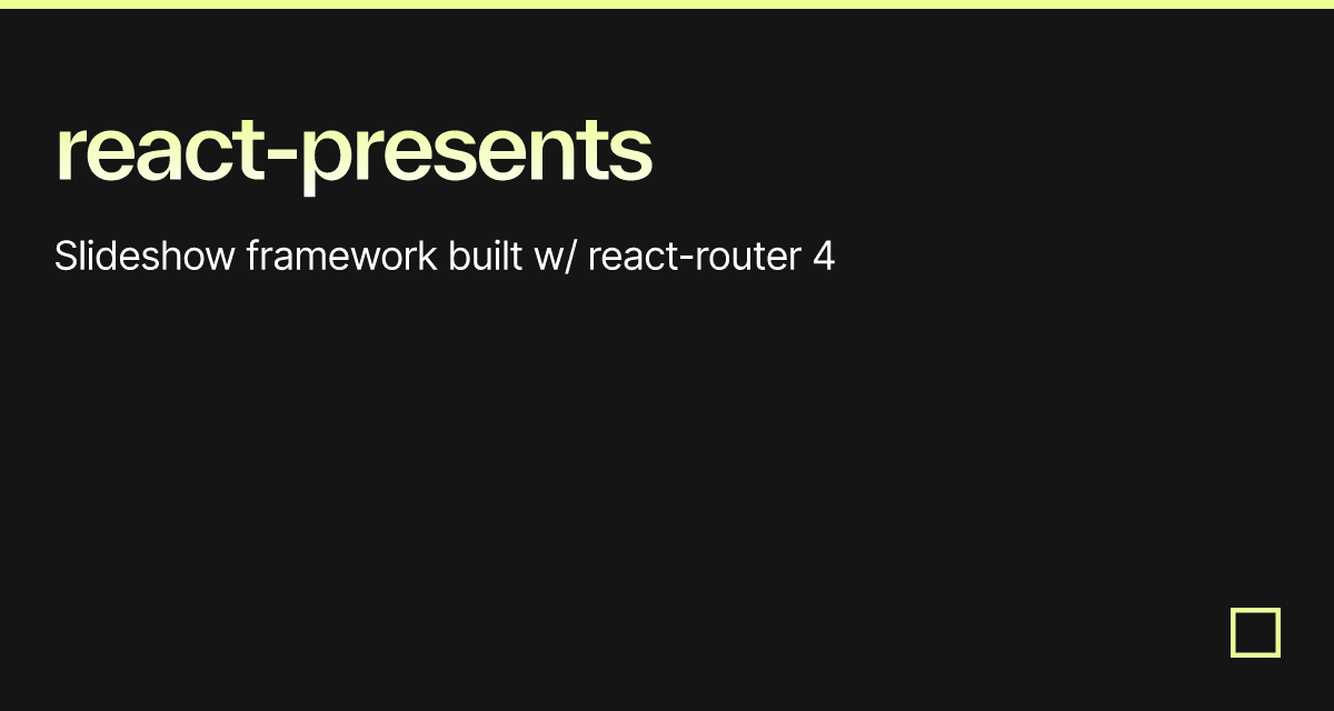 react-presents - Codesandbox