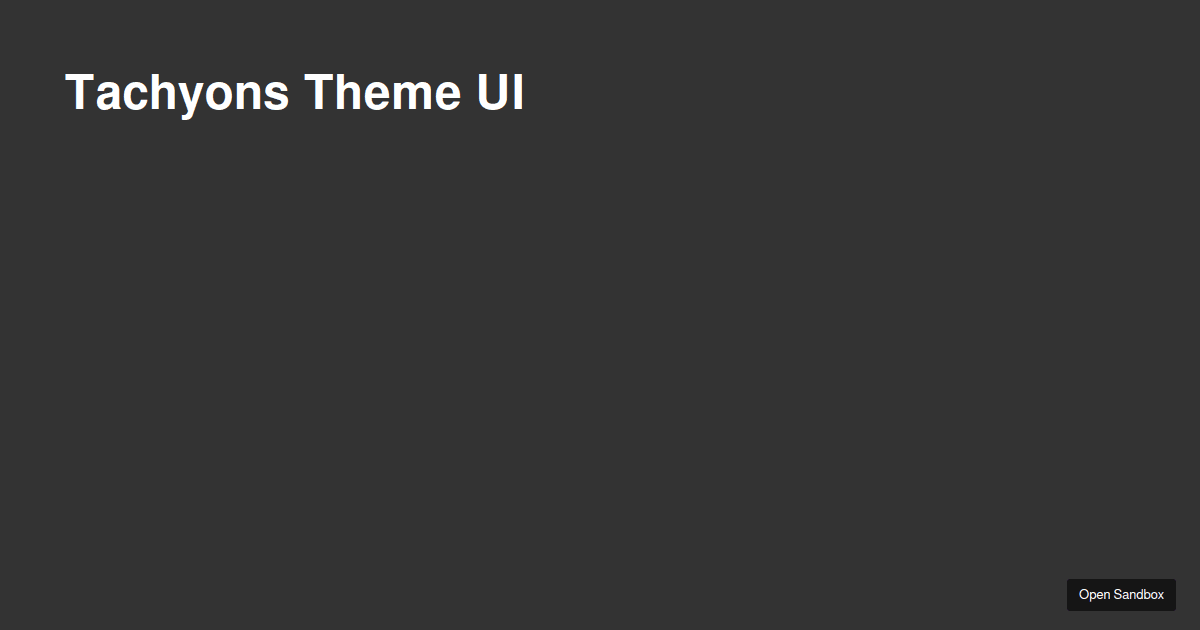 tachyons-theme-ui - Codesandbox
