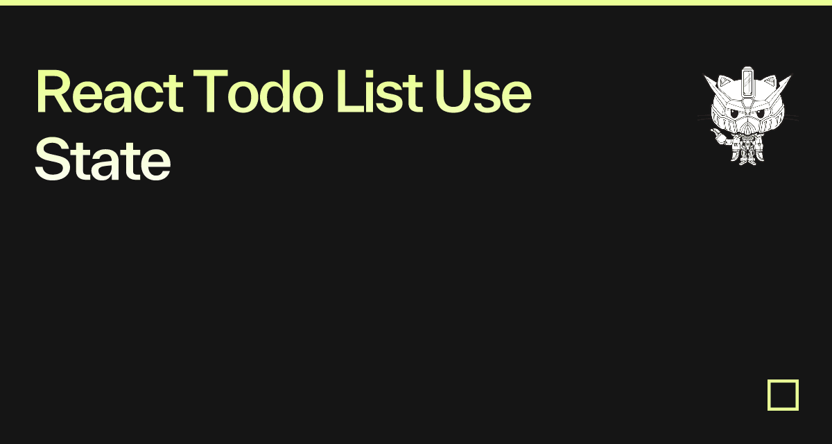 React Todo List Use State - Codesandbox