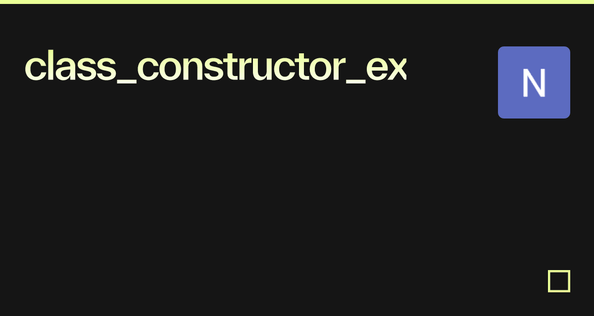 Class Constructor Example Codesandbox