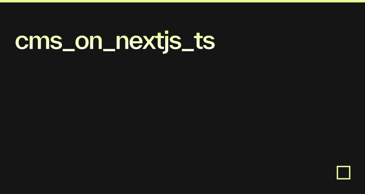 Cmsonnextjsts Codesandbox
