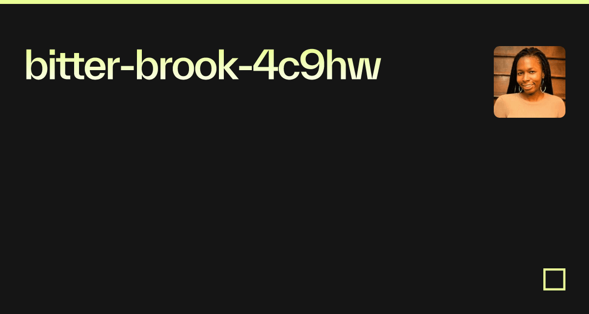 bitter-brook-4c9hw - Codesandbox