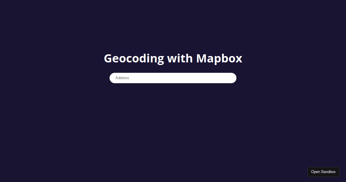 Geocoding with Mapbox - Codesandbox