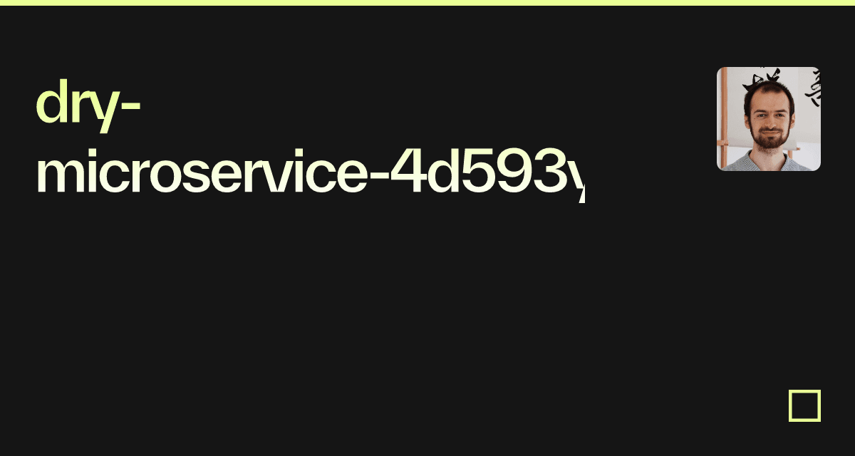 dry-microservice-4d593y - Codesandbox