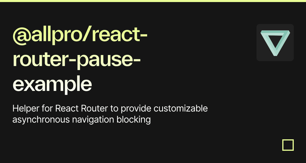 @allpro/react-router-pause-example - Codesandbox