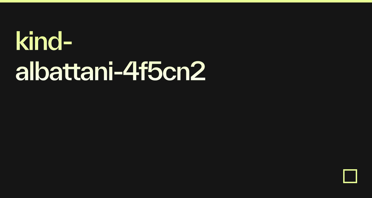 kind-albattani-4f5cn2 - Codesandbox