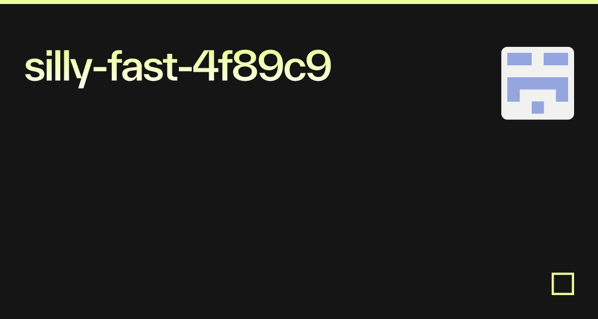 silly-fast-4f89c9 - Codesandbox