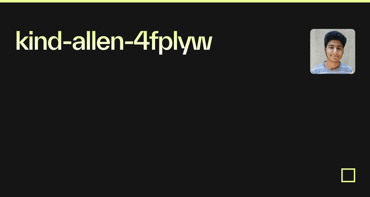 kind-allen-4fplyw - Codesandbox