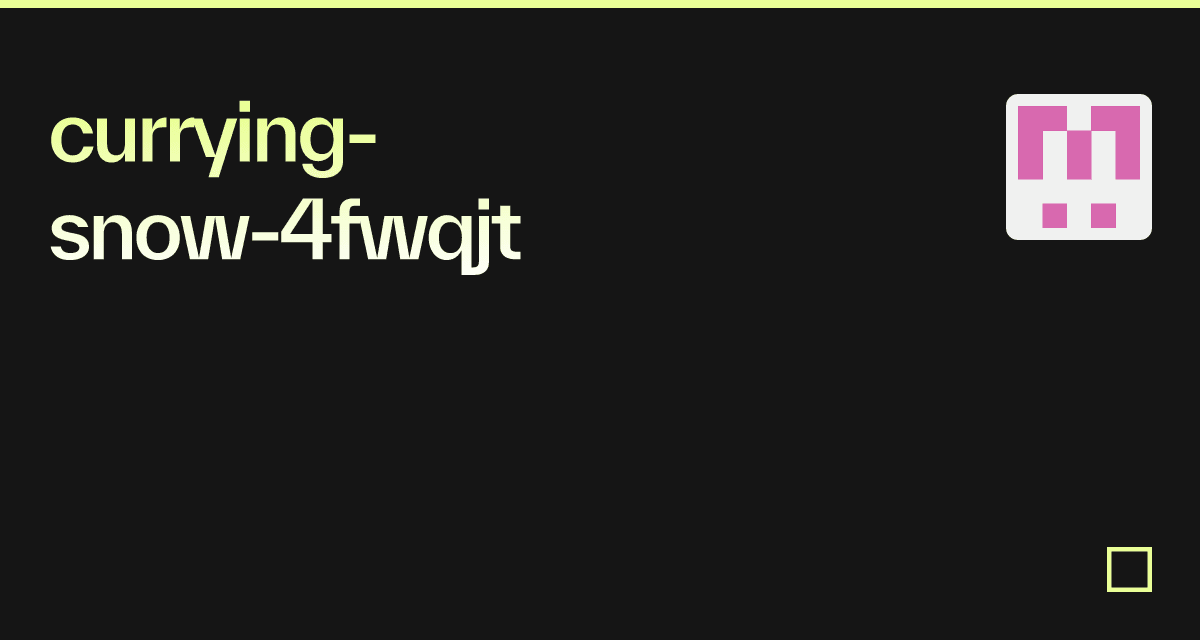 currying-snow-4fwqjt - Codesandbox
