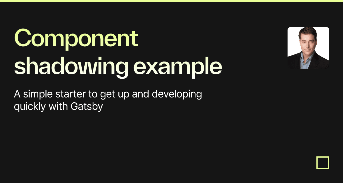 Component shadowing example - Codesandbox