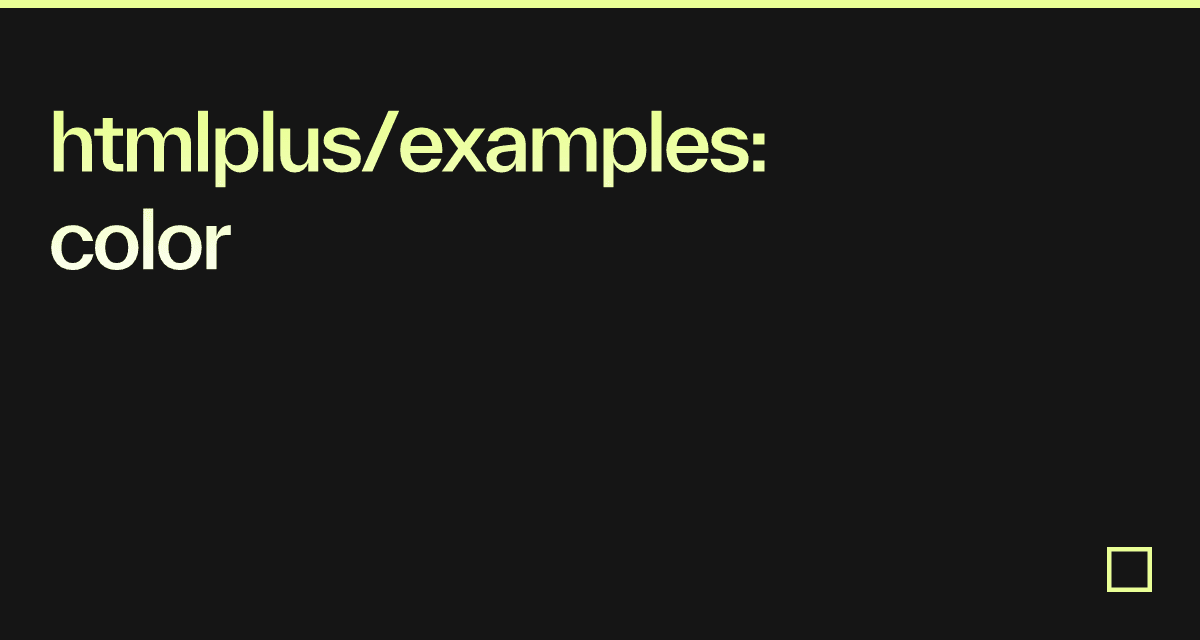 htmlplus/examples: color - Codesandbox