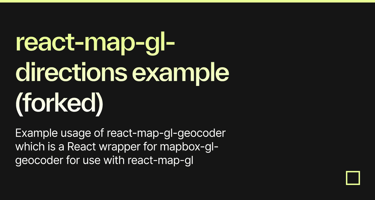React Map Gl Directions Example Forked Codesandbox