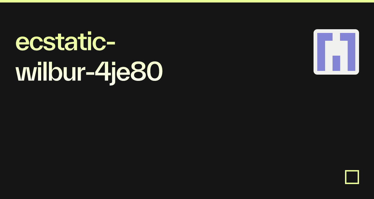 ecstatic-wilbur-4je80 - Codesandbox