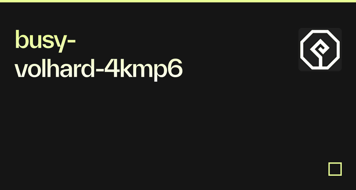 busy-volhard-4kmp6 - Codesandbox