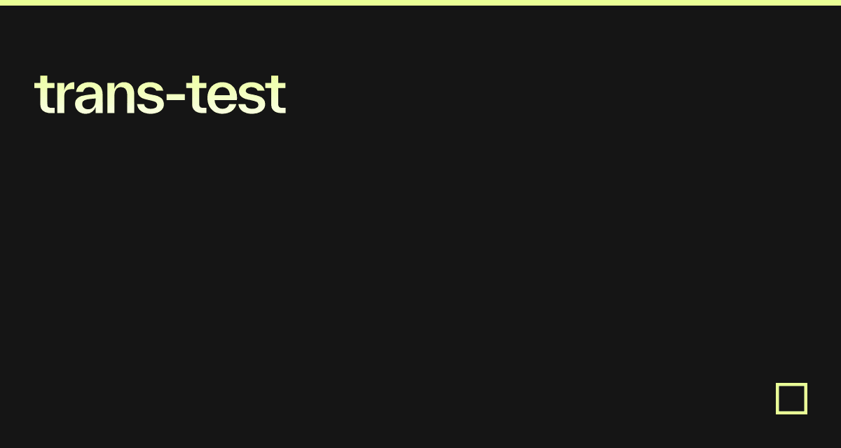 trans-test - Codesandbox