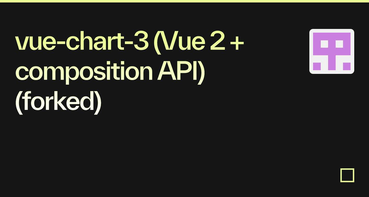 vue-chart-3 (Vue 2 + composition API) (forked) - Codesandbox
